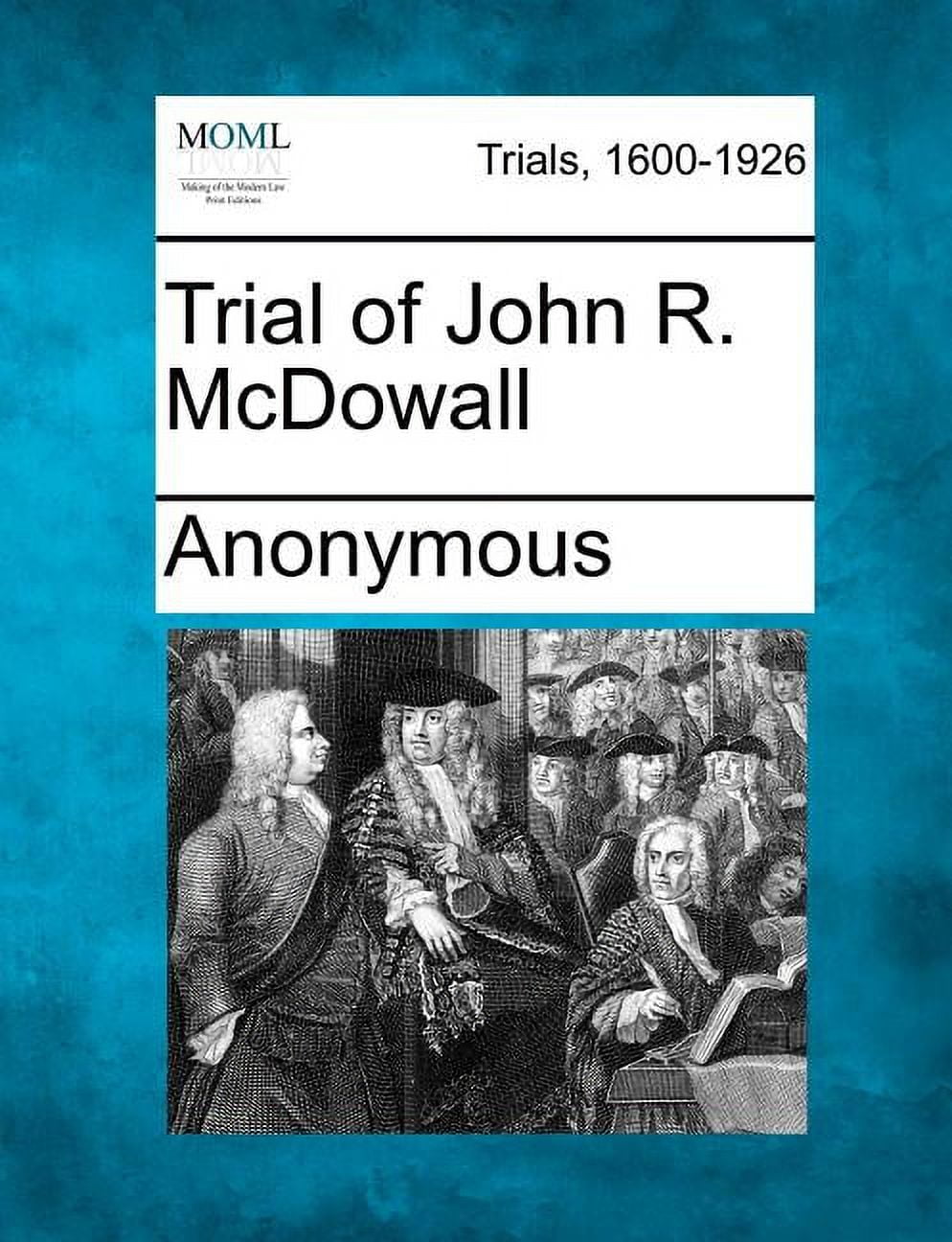 Trial of John R. McDowall - Walmart.com
