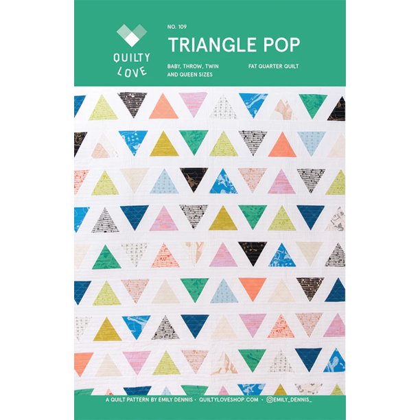 Triangle Pop by Quilty Love Quilt Pattern Makes 4 Sizes Fat Quarter ...