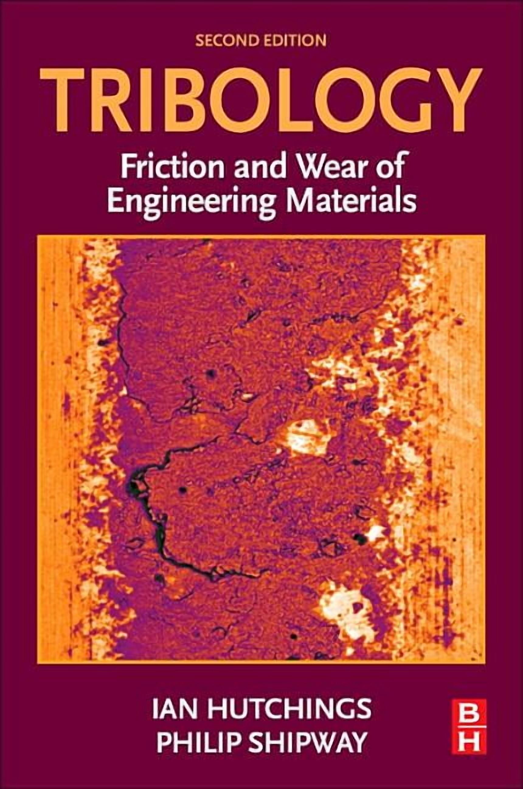 Tribology: Friction and Wear of Engineering Materials, (Paperback ...