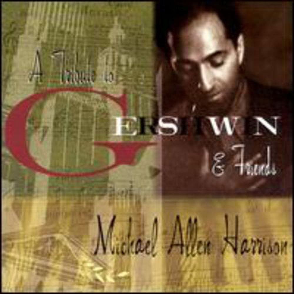 Pre-Owned - Tribute to Gershwin & Friends by Michael Allen Harrison (CD ...