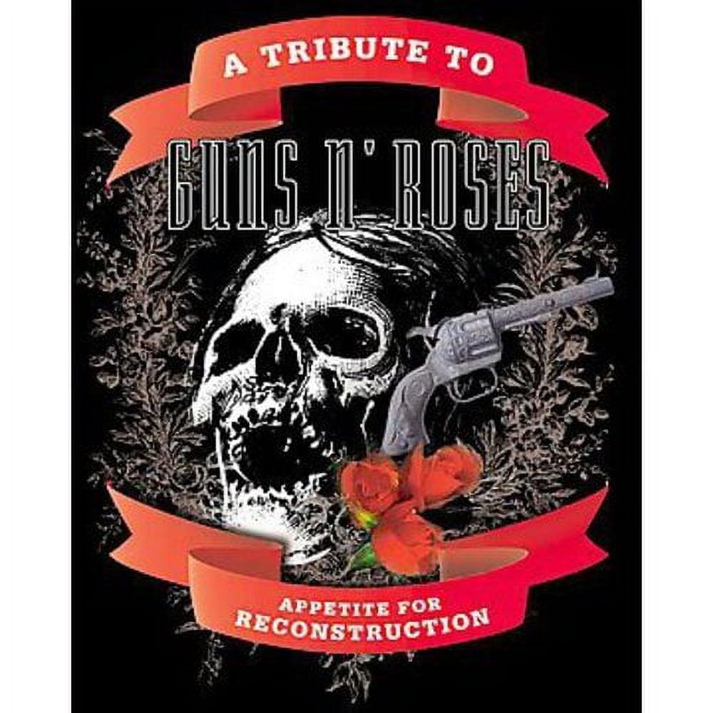 Pre-Owned Tribute to Guns N' Roses: Appetite for Reconstruction by ...