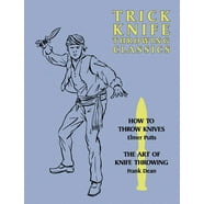 Knife Throwing : A Practical Guide (Paperback) - Walmart.com