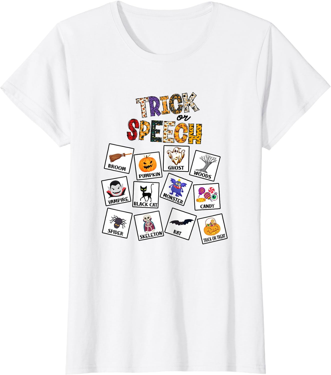 Trick Or Speech Halloween AAC SLP Squad Speech Language T-Shirt ...