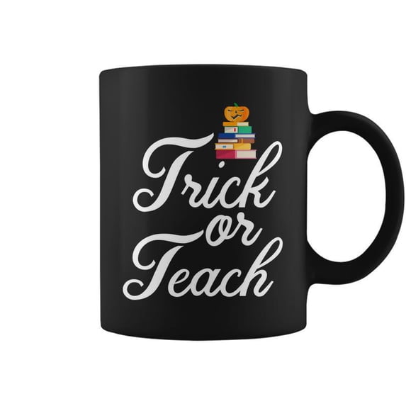Trick Or Teach Graphic Design Printed Casual Daily Basic Cof - Walmart.com