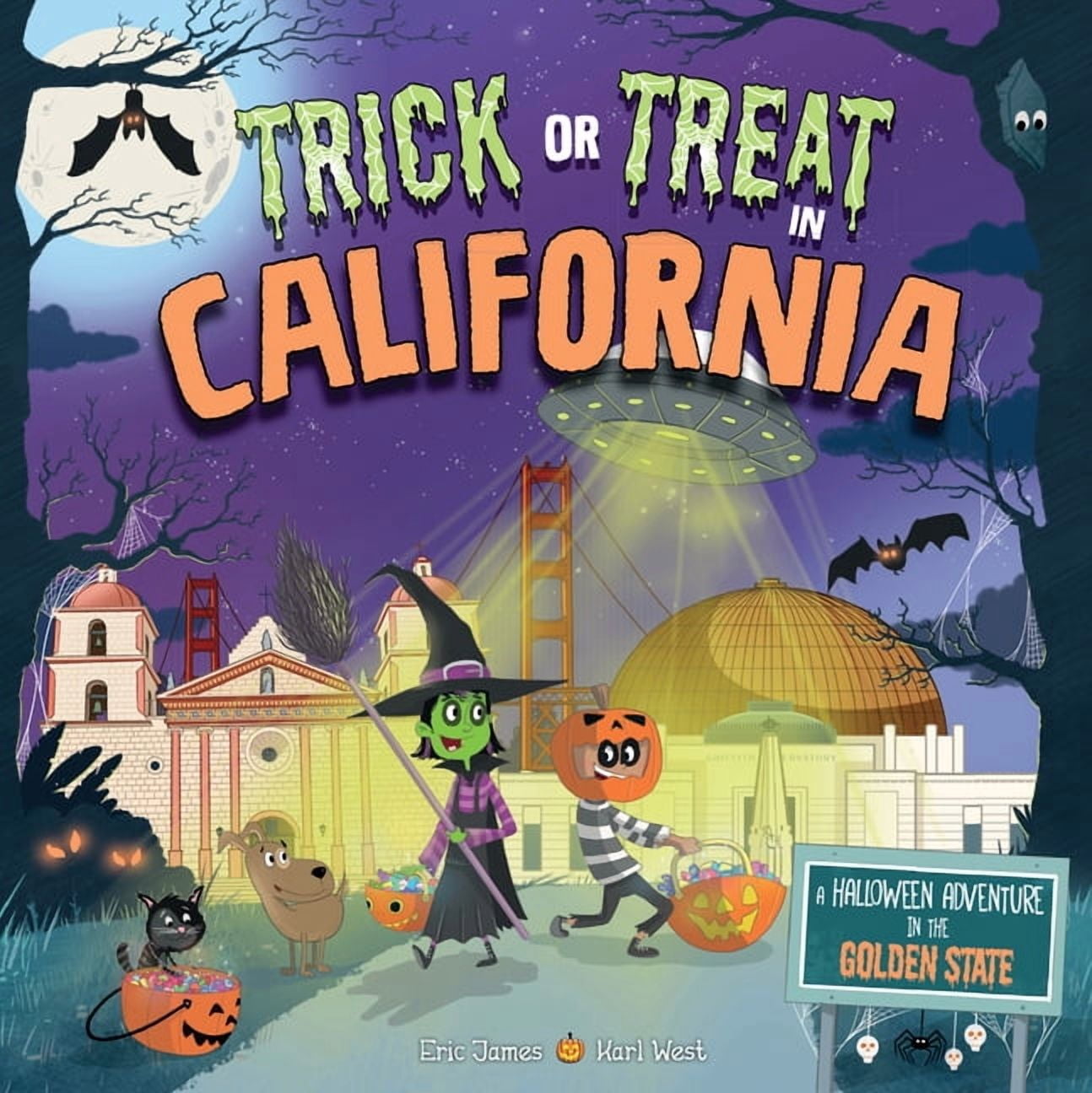 Trick or Treat: Trick or Treat in California: A Halloween Adventure in ...