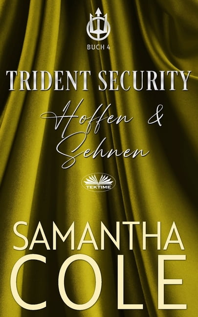 Trident Security Buch 4 Trident Security: Hoffen & Sehnen, (Paperback) - Walmart.com