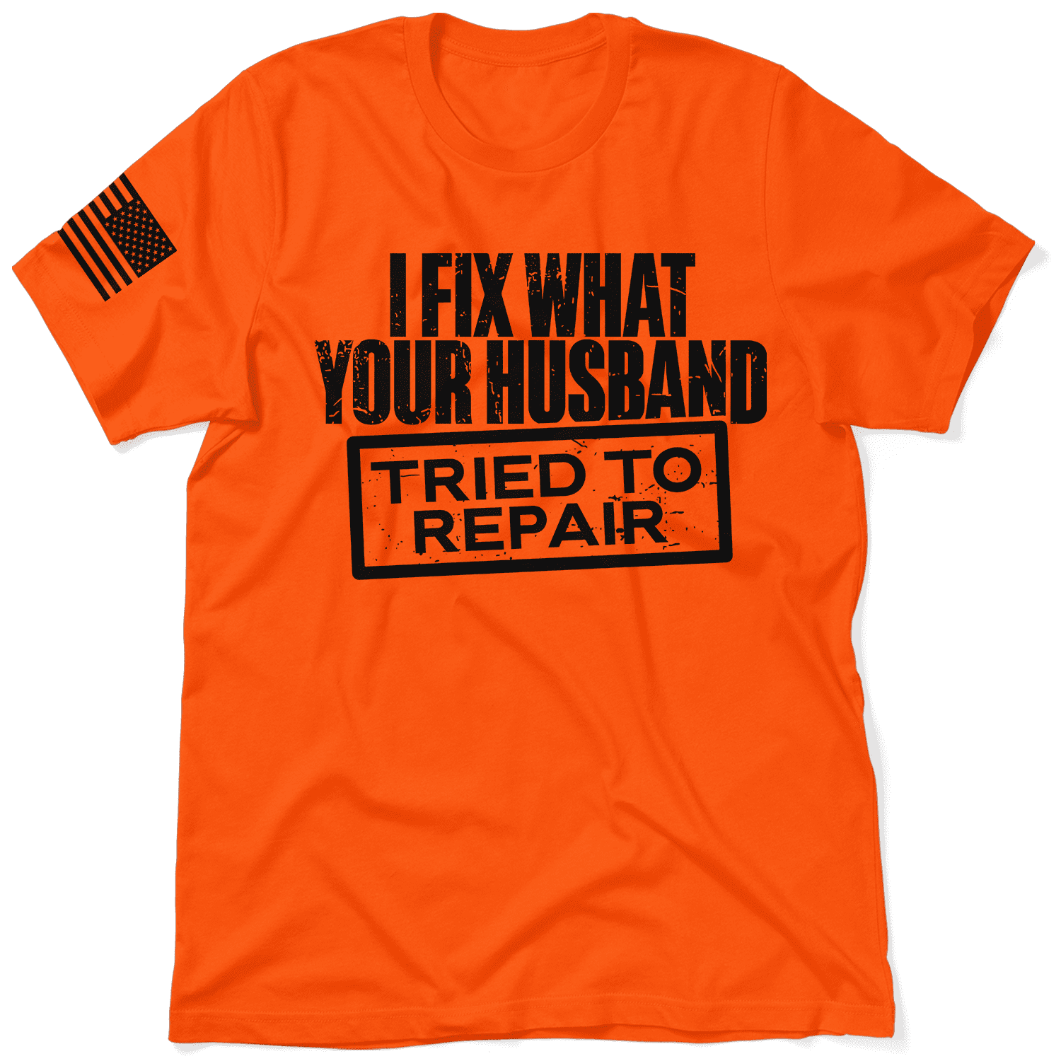 Tried to Repair - Safety Orange T-Shirt - Walmart.com