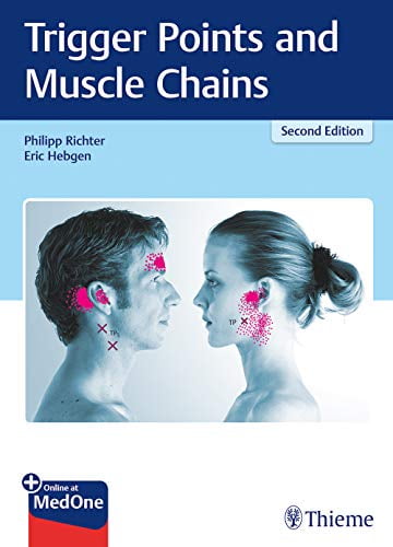 Pre-Owned Trigger Points and Muscle Chains [Hardcover] Richter, Philipp ...