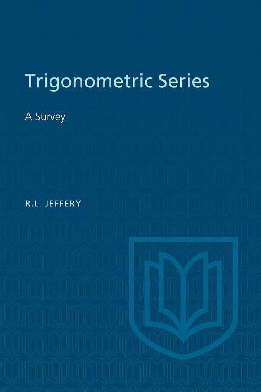 Trigonometric Series: A Survey (Paperback) - Walmart.com