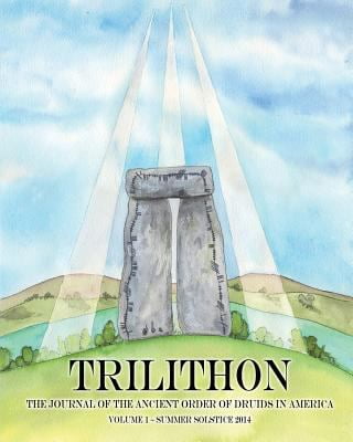Pre-Owned Trilithon: The Journal of the Ancient Order of Druids in ...