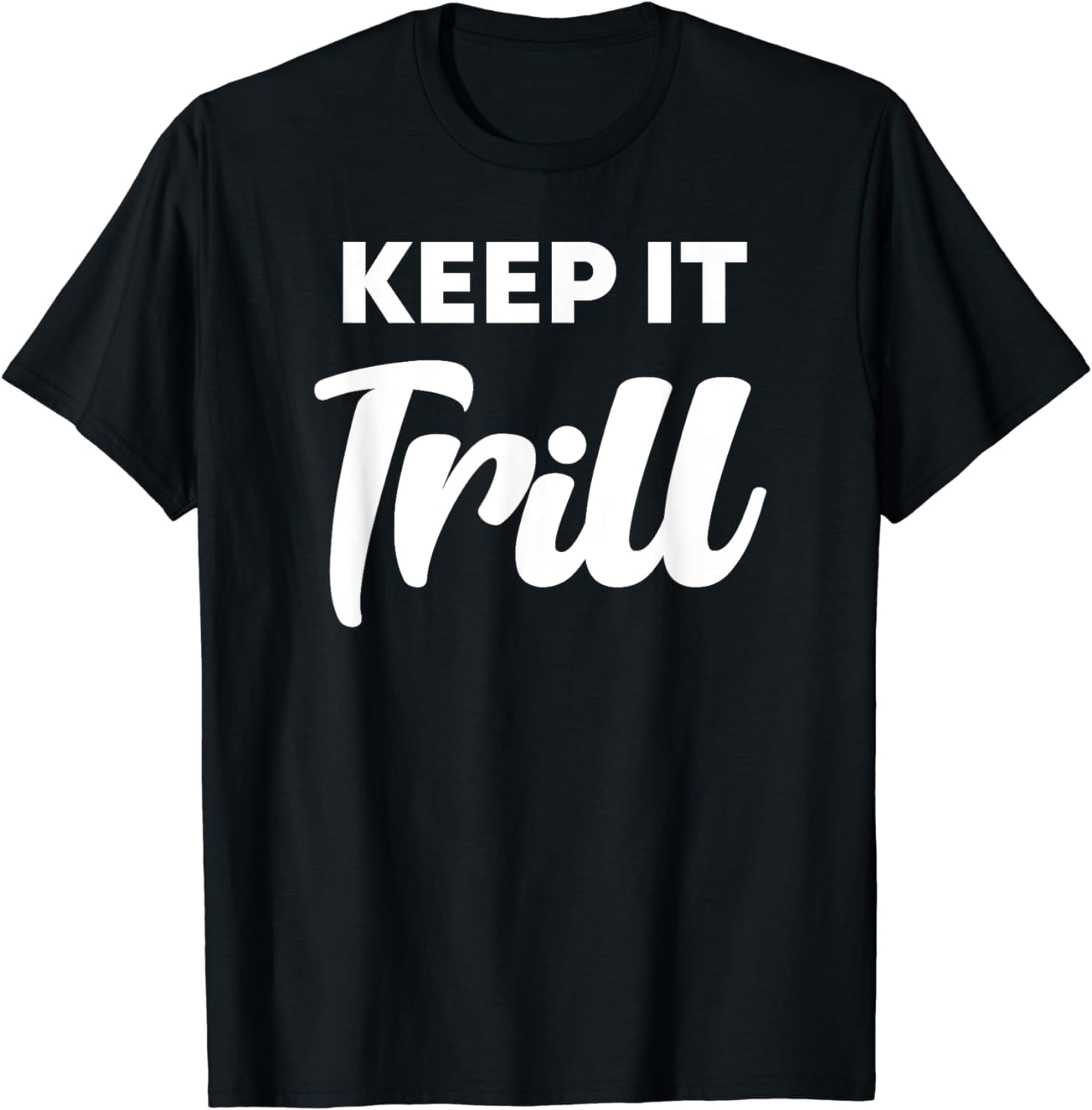 Keep It Trill Logo