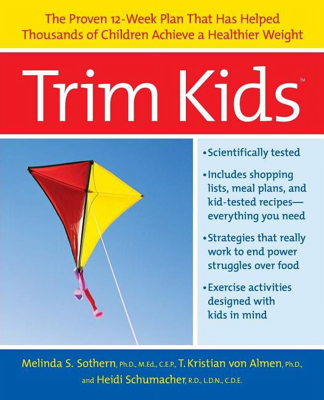 Trim Kids(tm): The Proven 12-Week Plan That Has Helped Thousands of ...