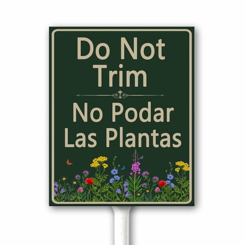 Do Not Trim - No Podar Las Plantas Yard Sign, Bilingual Plant Sign in ...