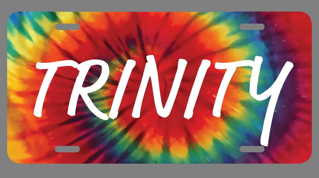 Trinity Name Tie Dye Style License Plate Tag Vanity Novelty Metal | UV ...