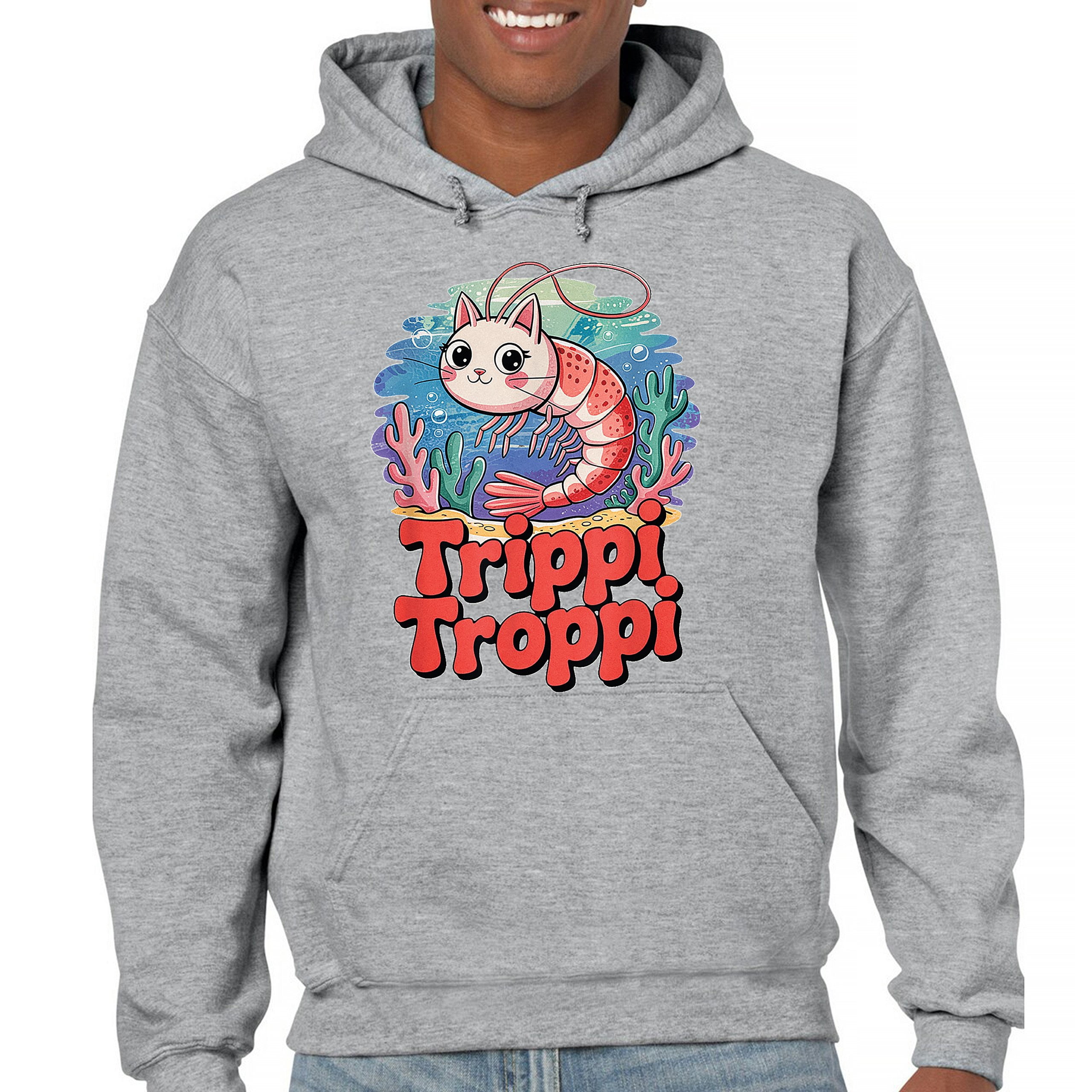 Trippi Troppi Shrim Cat Unisex Hoodie Italian Brainrot Gen Z Alpha Meme ...