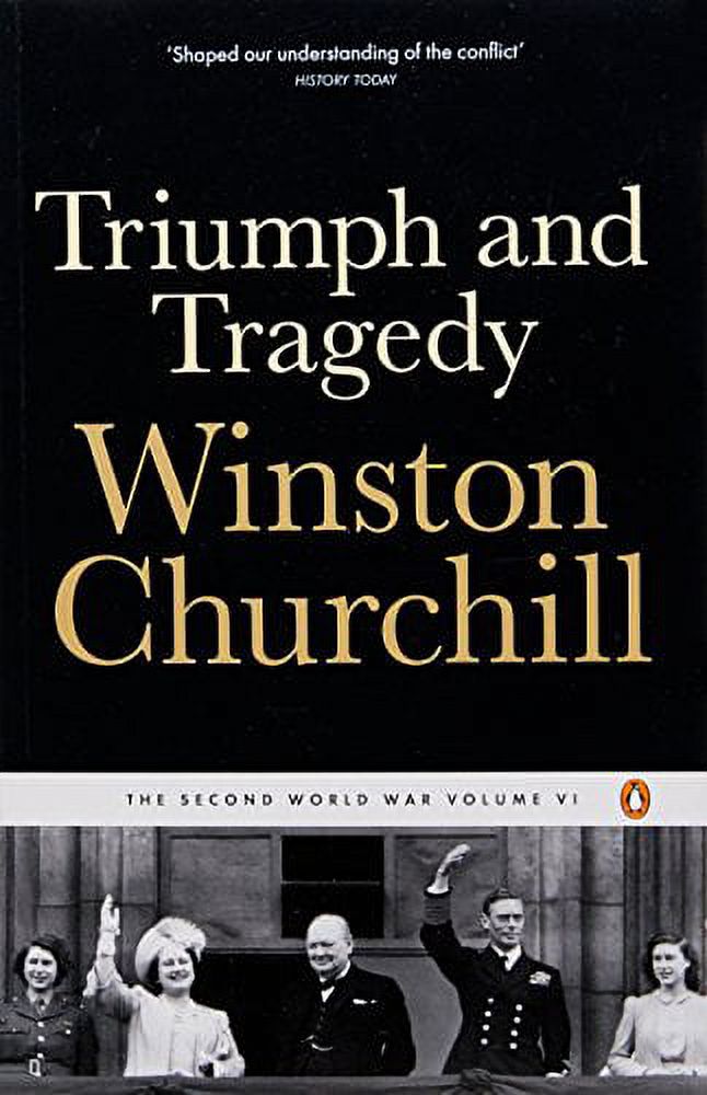 Triumph and Tragedy: The Second World War (Second World War 6 ...