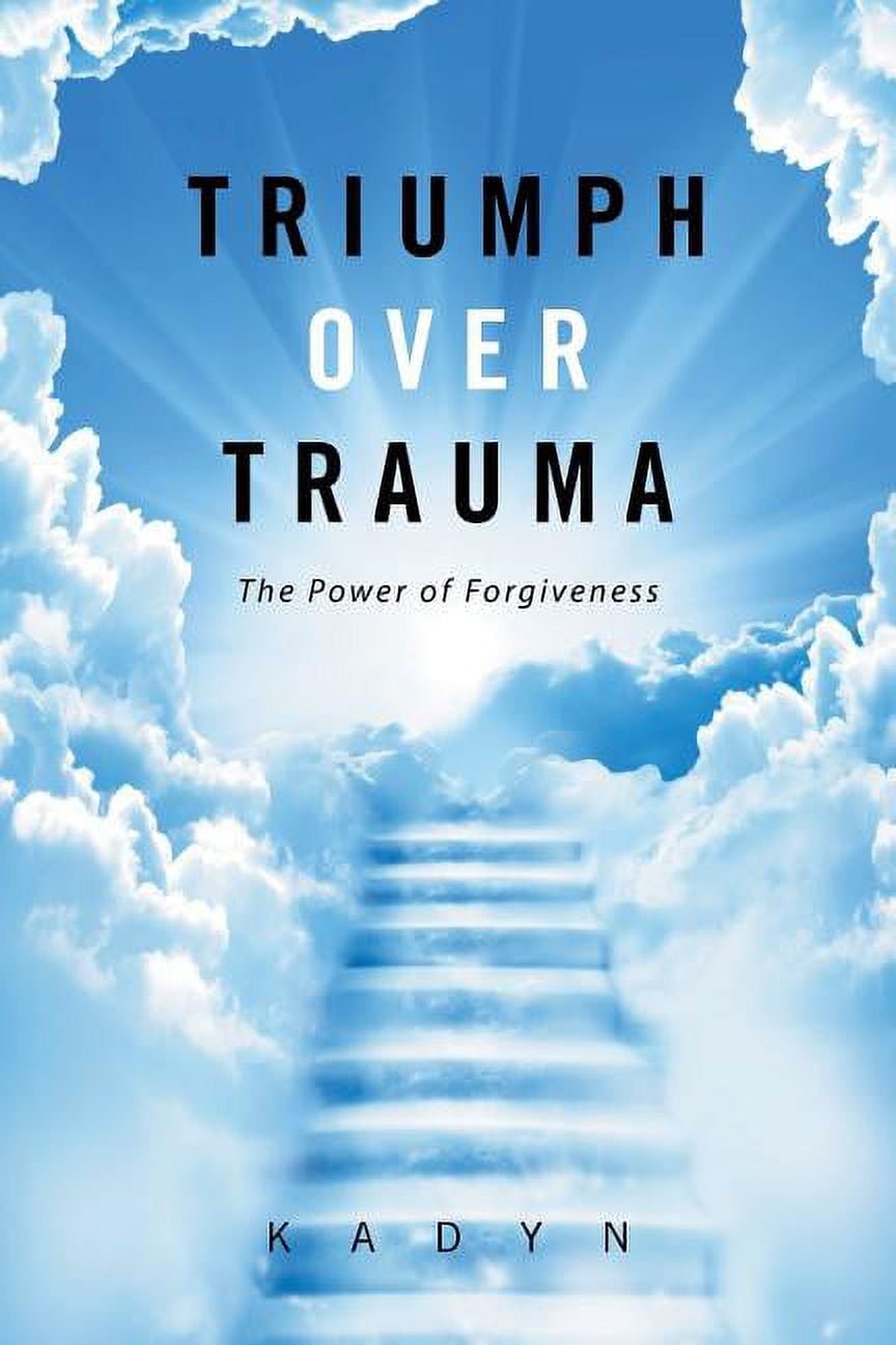 Triumph over Trauma - Walmart.com