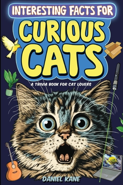 Trivia Books for Adults: Interesting Facts for Curious Cats, A Trivia ...