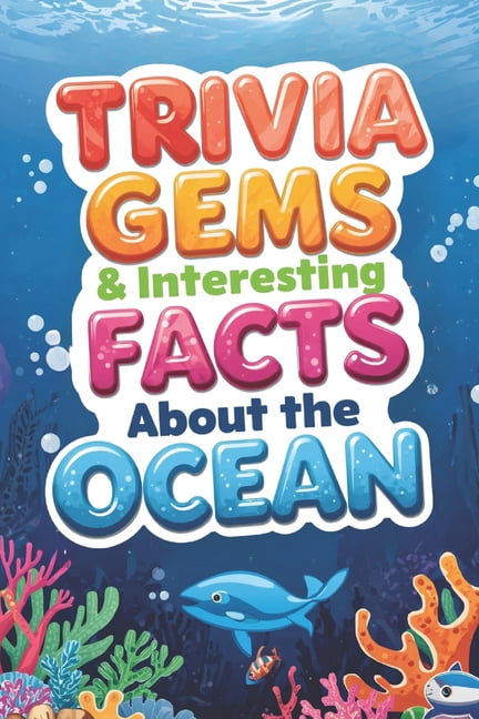 Trivia Gems & Intersting Facts Nature Trivia Gems & Interesting Facts ...