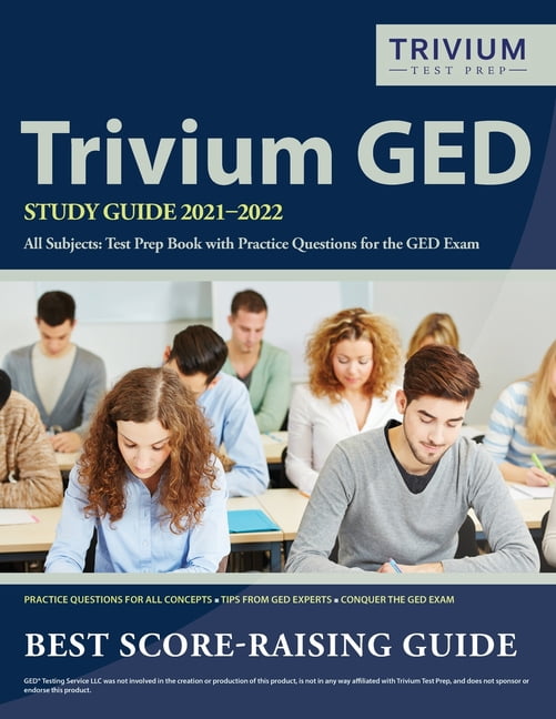 Trivium GED Study Guide 2021-2022 All Subjects : Test Prep Book with ...