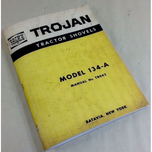 Trojan Tractor Shovels Model 134-A Operators Owners Instructions ...