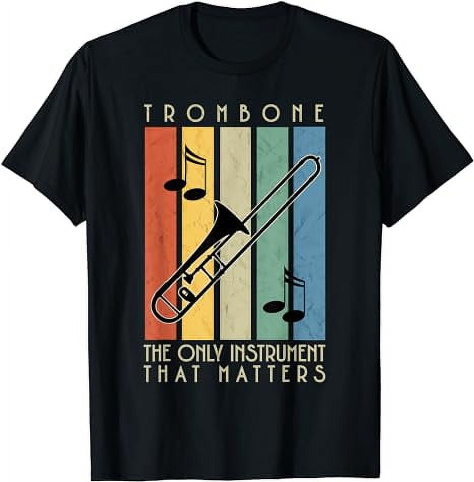 Trombone Music Quote Funny Trombonist T-Shirt - Walmart.com