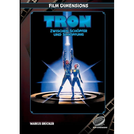 Tron - Zwischen SchÃ¶pfer und SchÃ¶pfung: Die Philosophie der digitalen ...
