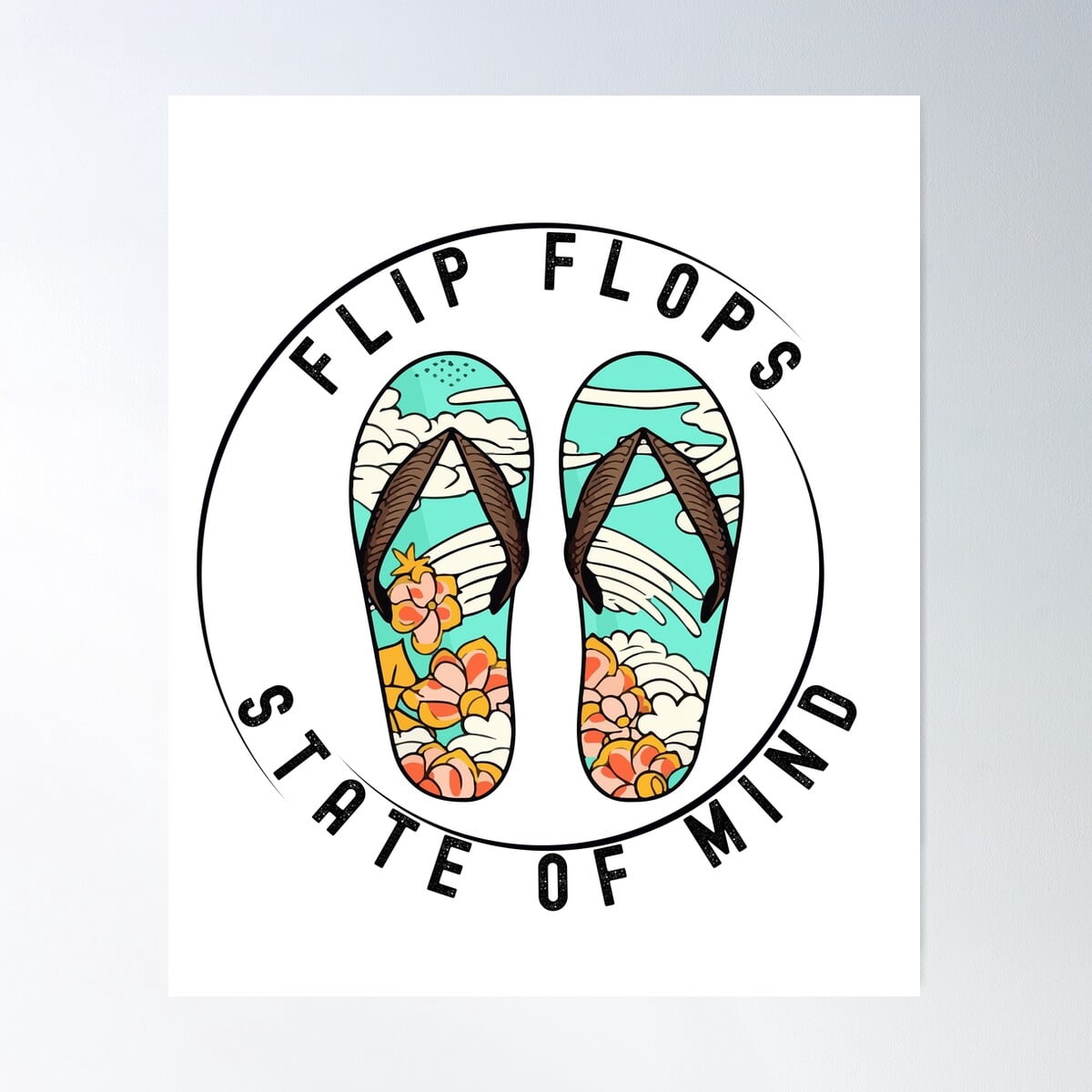 Tropical Flip Flops State Of Mind Poster Wall Art, Modern Wall Decor ...
