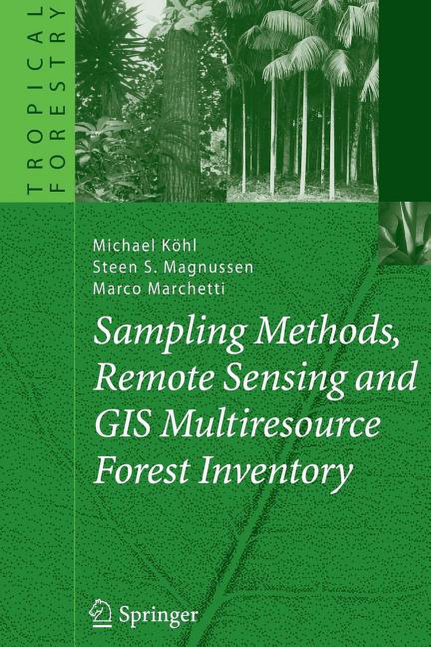 Tropical Forestry Sampling Methods, Remote Sensing and GIS ...