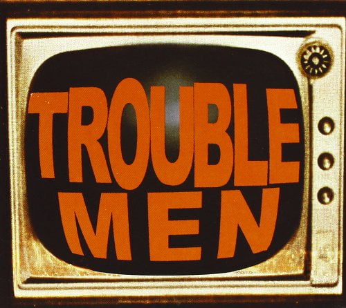 Trouble Men Trouble Men on (CD) - Walmart.com