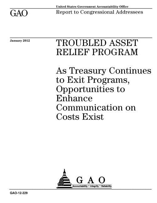 Troubled Asset Relief Program : as Treasury continues to exit programs ...
