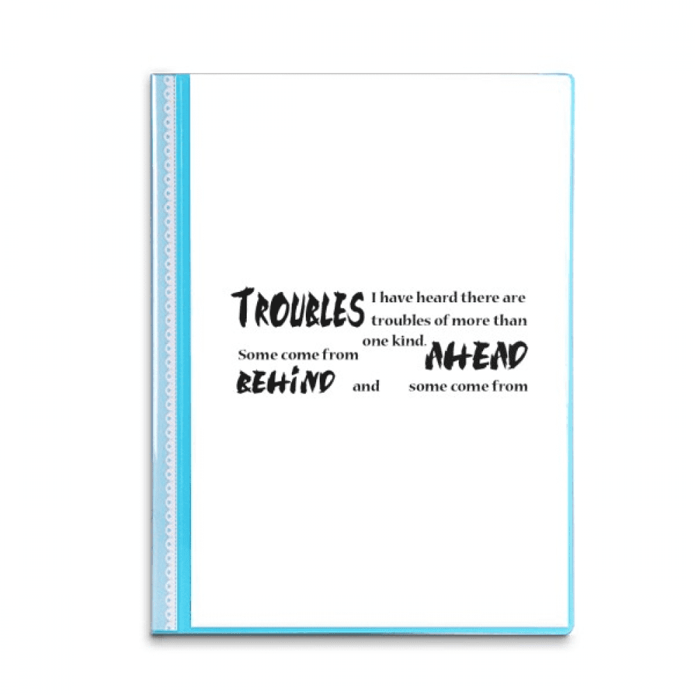 Troubles Come From Ahead Or Behide Quotes Book Sheet Protectors ...