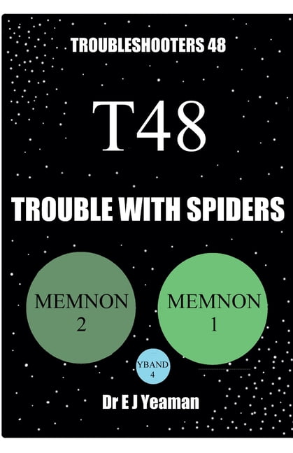 Troubleshooters Trouble with Spiders (Troubleshooters 48), Book 48 ...