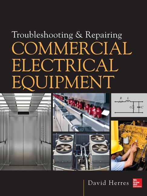 Troubleshooting and Repairing Commercial Electrical Equipment - Walmart.com