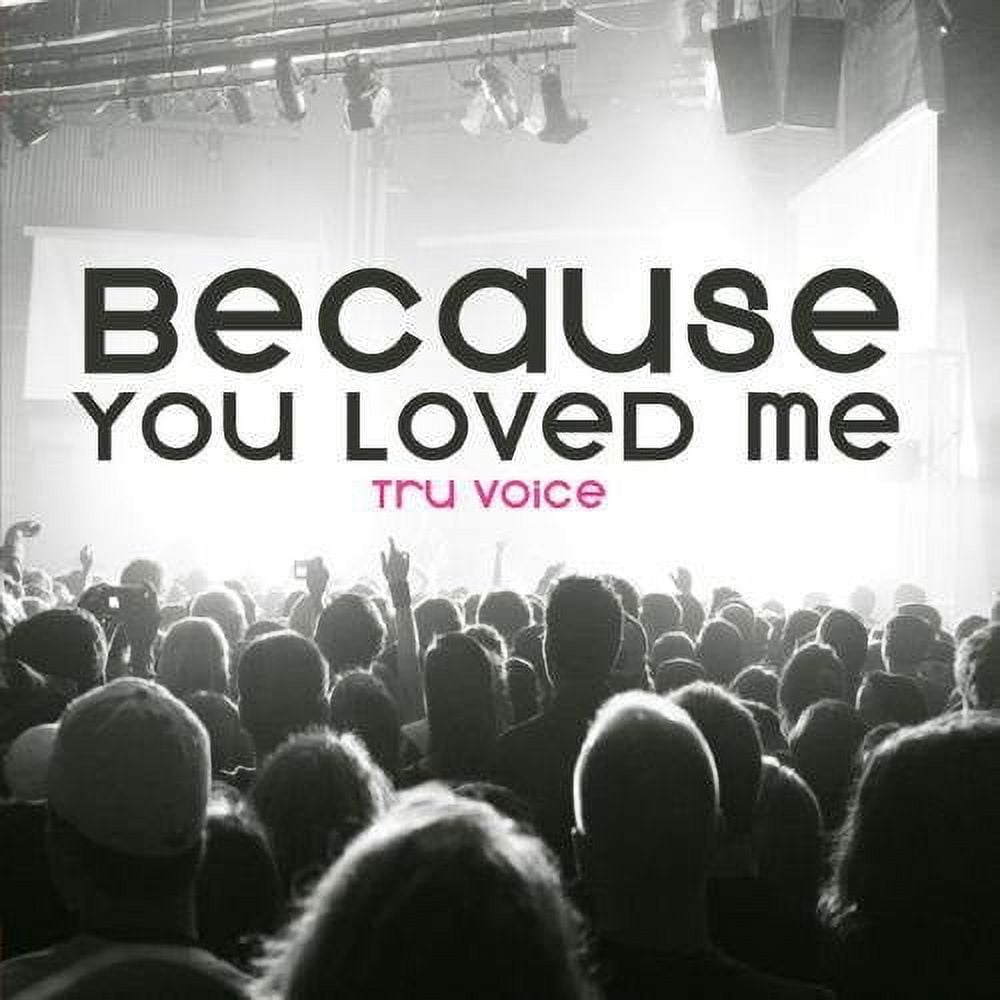 Tru Voice - Because You Loved Me - Pop Rock - CD - Walmart.com