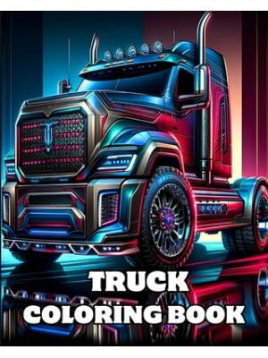 Truck Coloring Book : Detailed Coloring Pages of Big, Heavy ...