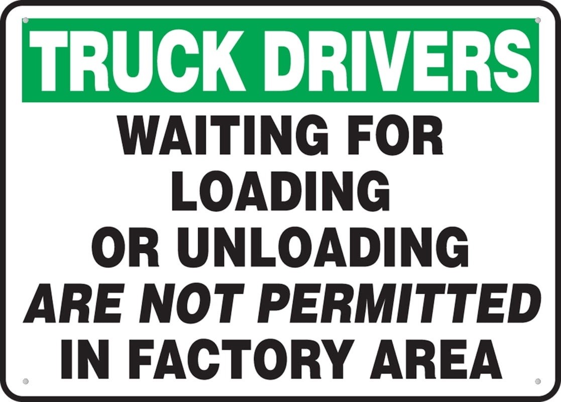 Truck Drivers Safety Sign Waiting For Loading Or Unloading Are Not ...