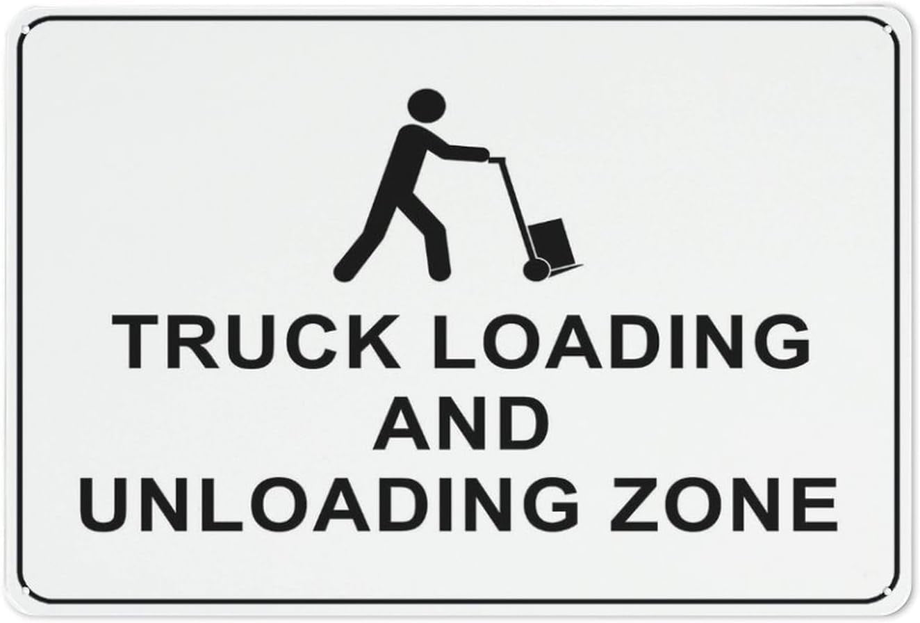 Truck Loading And Unloading Zone Sign For Business 8X12 in Rust Free ...