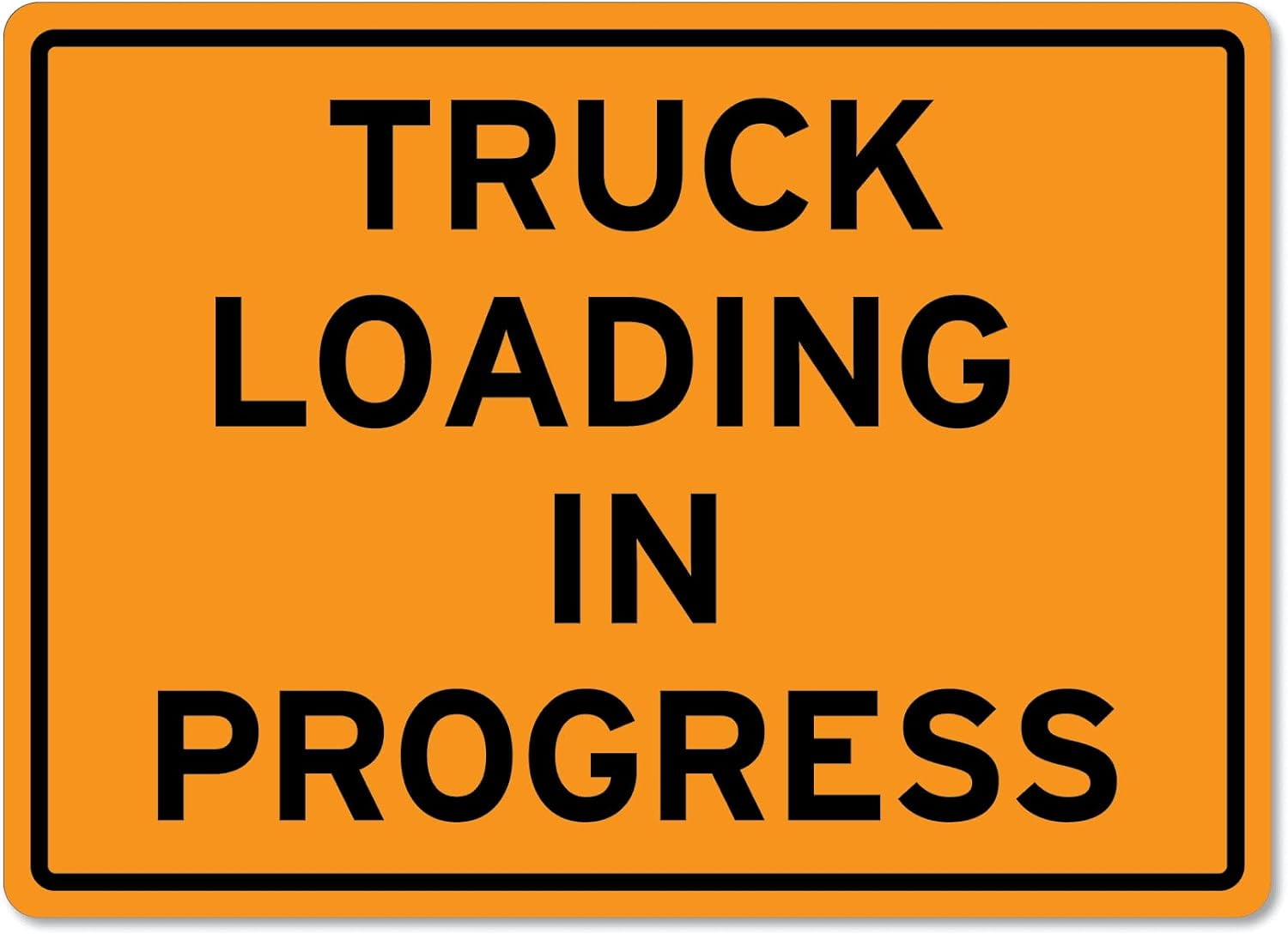 Truck Loading In Progress Sign Traffic and Parking Trucking Metal Tin ...