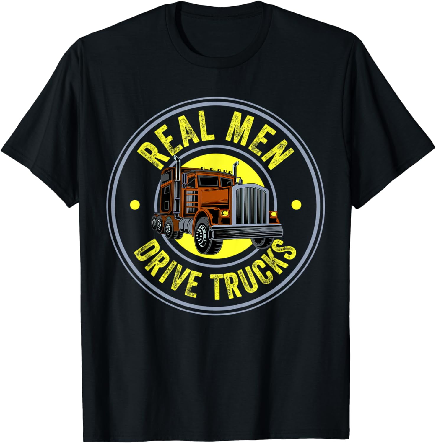 Truck Trucker Trucks Drivers T-Shirt - Walmart.com