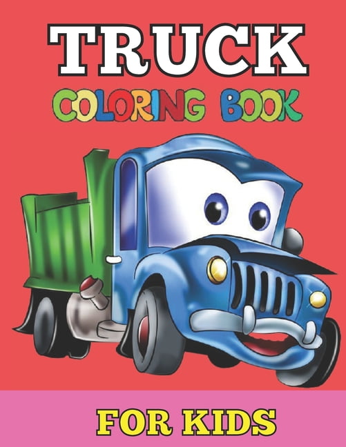 Truck coloring books for kids: Kids Coloring Book with Ambulance, army ...