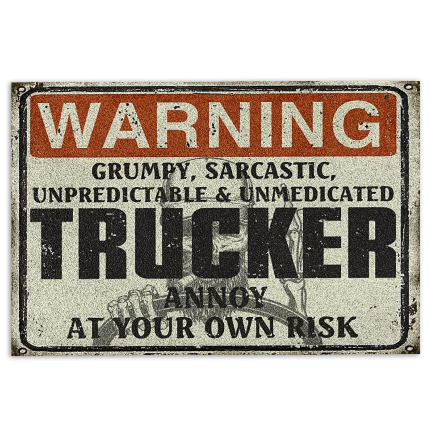 Trucker Door Mat Trucker Warning Grumpy Sarcastic Truck Driver Welcome ...