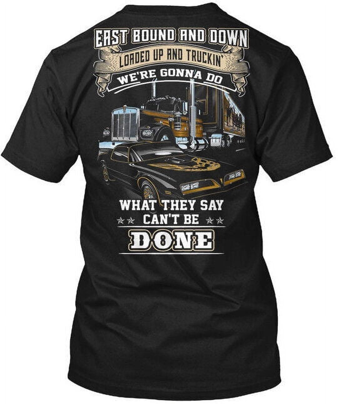 Trucker Smokey And The Bandit S - East Bound Down T-Shirt Made in the ...