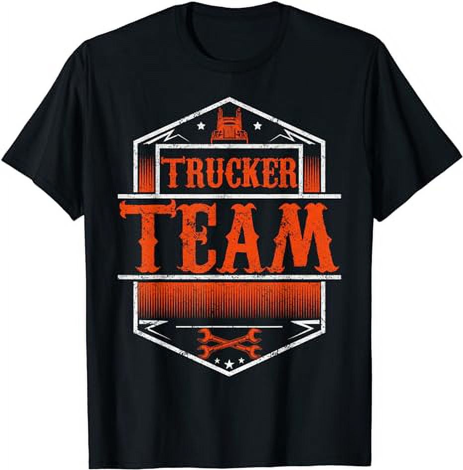 Trucker Team - 18 Wheeler Freighter Truck Driver T-Shirt - Walmart.com