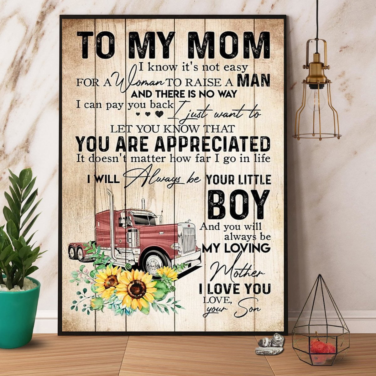 Trucker To My Mom I Will Always Be Your Little Boy Paper Poster No ...