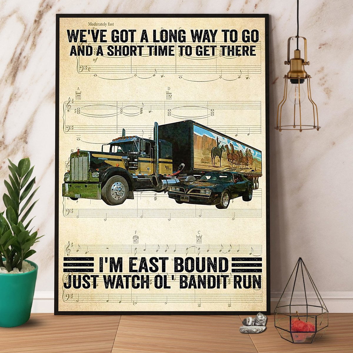Trucker We'Ve Got A Long Way To Go I'M East Bound Paper Poster No Frame ...
