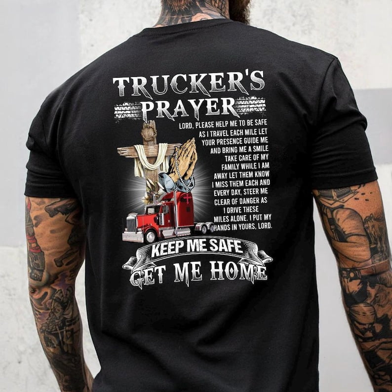 Trucker’s Prayer Keep Me Safe Get Me Home Semi Truck Christian Faith ...