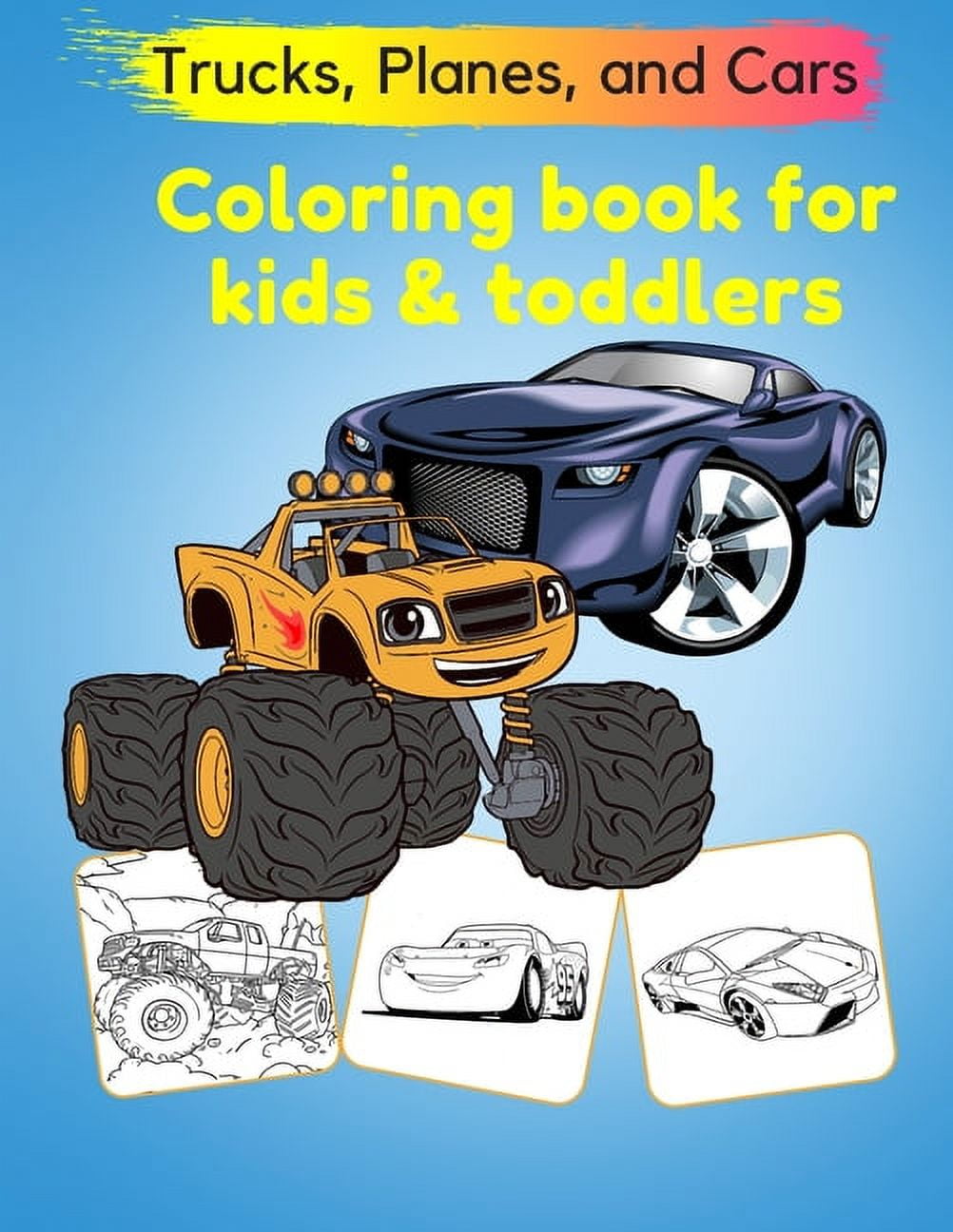 Trucks, Planes, and Cars Coloring Book for kids toddlers: Cars Activity ...