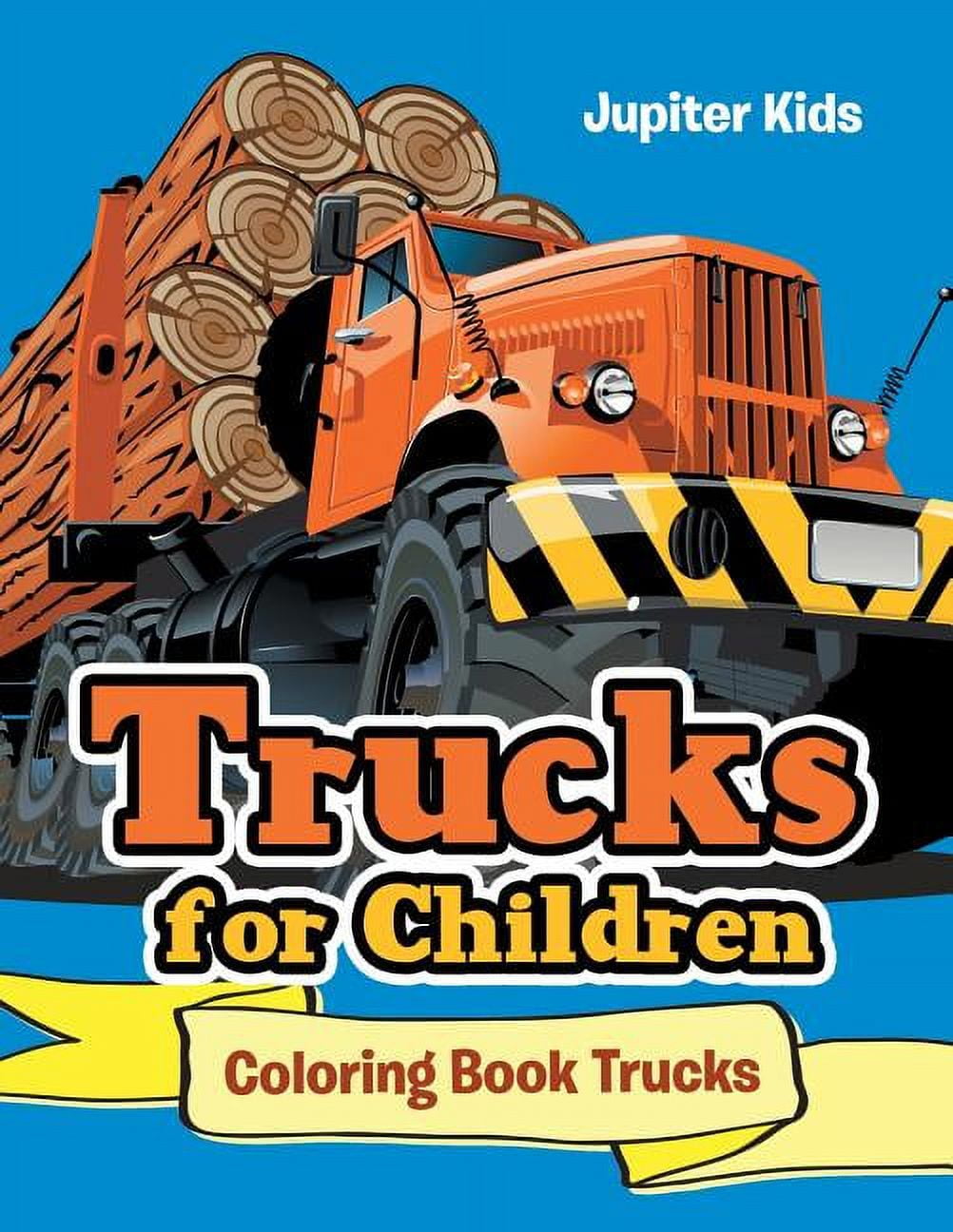 Trucks for Children: Coloring Book Trucks (Paperback) - Walmart.com