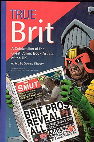 Pre-Owned True Brit : A Celebration of the Great Comic Book Artists of ...